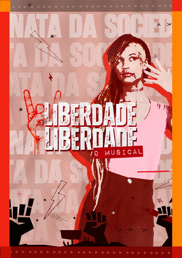 Liberdade, Liberdade - O Musical | SP 2026